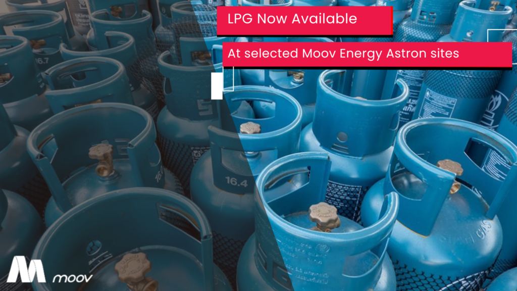 LPG Now Available at selected Moov Energy Astron Sites | Moov Energy